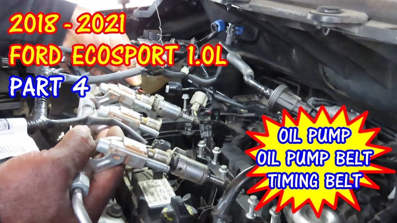 2018 2021 Ford EcoSport Timing Belt Oil Pump Belt And Oil Pump