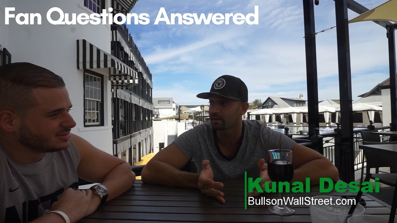 Fan Questions - Kunal Desai Answers Trading Questions From YouTube ...