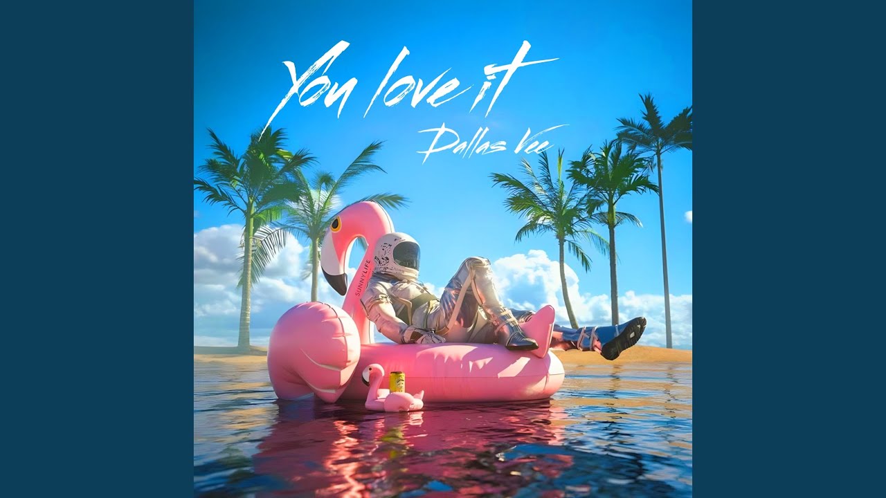 You Love It - YouTube