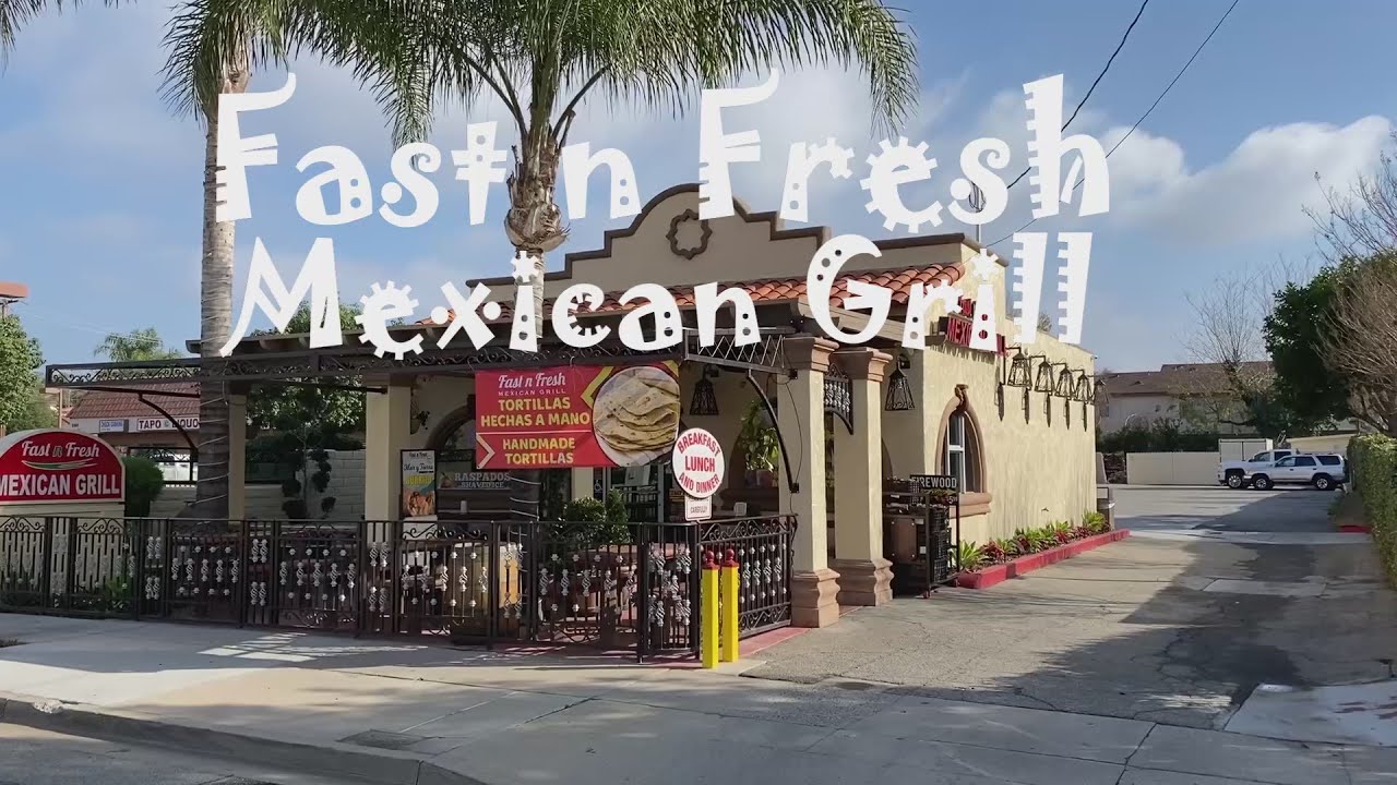 SIMI VALLEY - Fast N Fresh Mexican Grill - YouTube