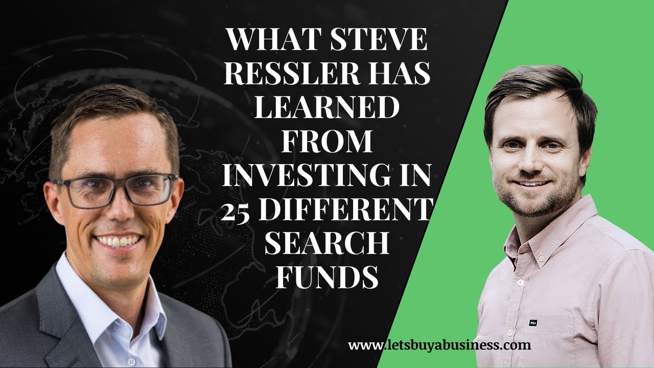 What Steve Ressler Has Learned From Investing In 25 Different Search ...