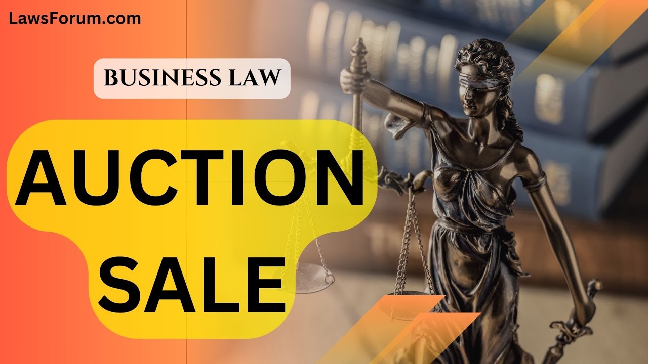🎥 Auction Sale: Business Law Explained! 📜 - YouTube
