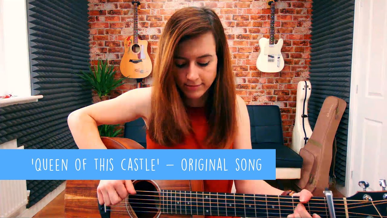 'Queen Of This Castle' - Original Song by Emma McGann - 10 Songs ...