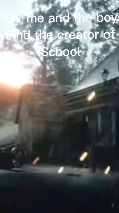 POV me and the boys find the creator of school (@Loganlevan1824 ...