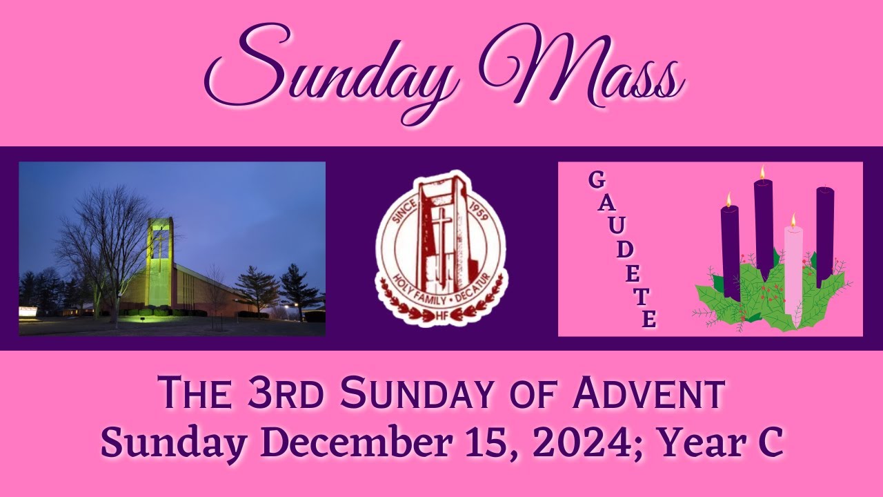 The 3rd Sunday of Advent; Gaudete Sunday - YouTube