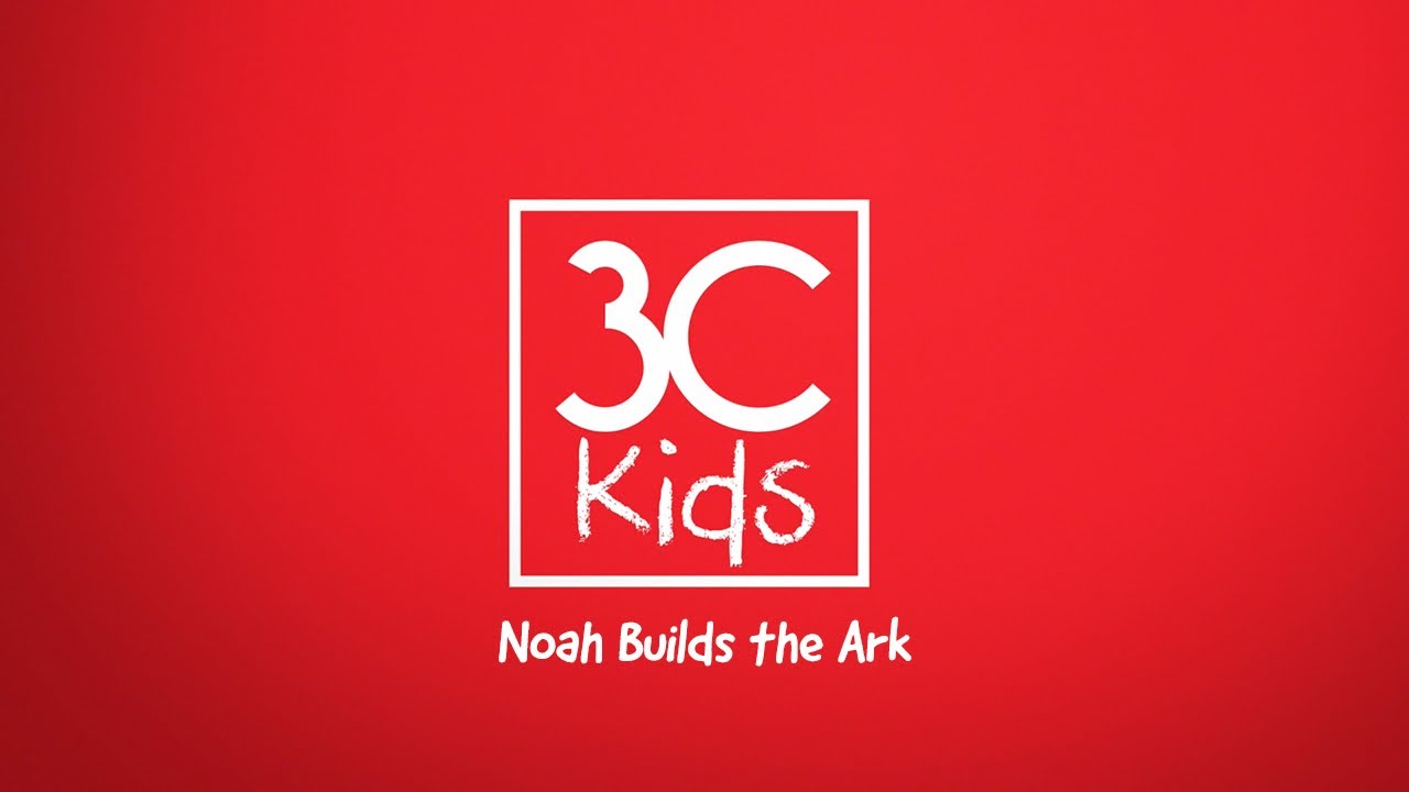 3C Kids: Noah Builds the Ark - YouTube