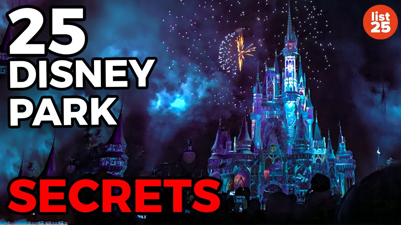 25 Disney Park Secrets Every Fan Should Know - YouTube