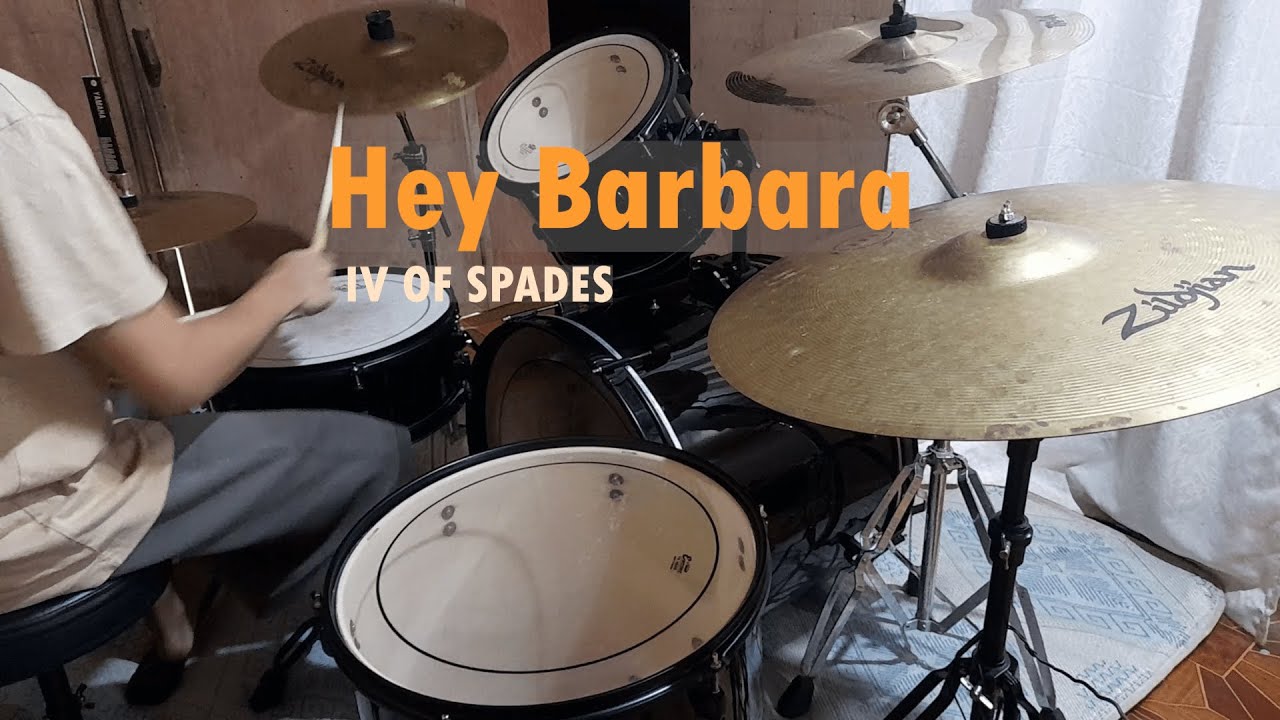 Hey Barbara - Iv of Spades Drum cover - YouTube