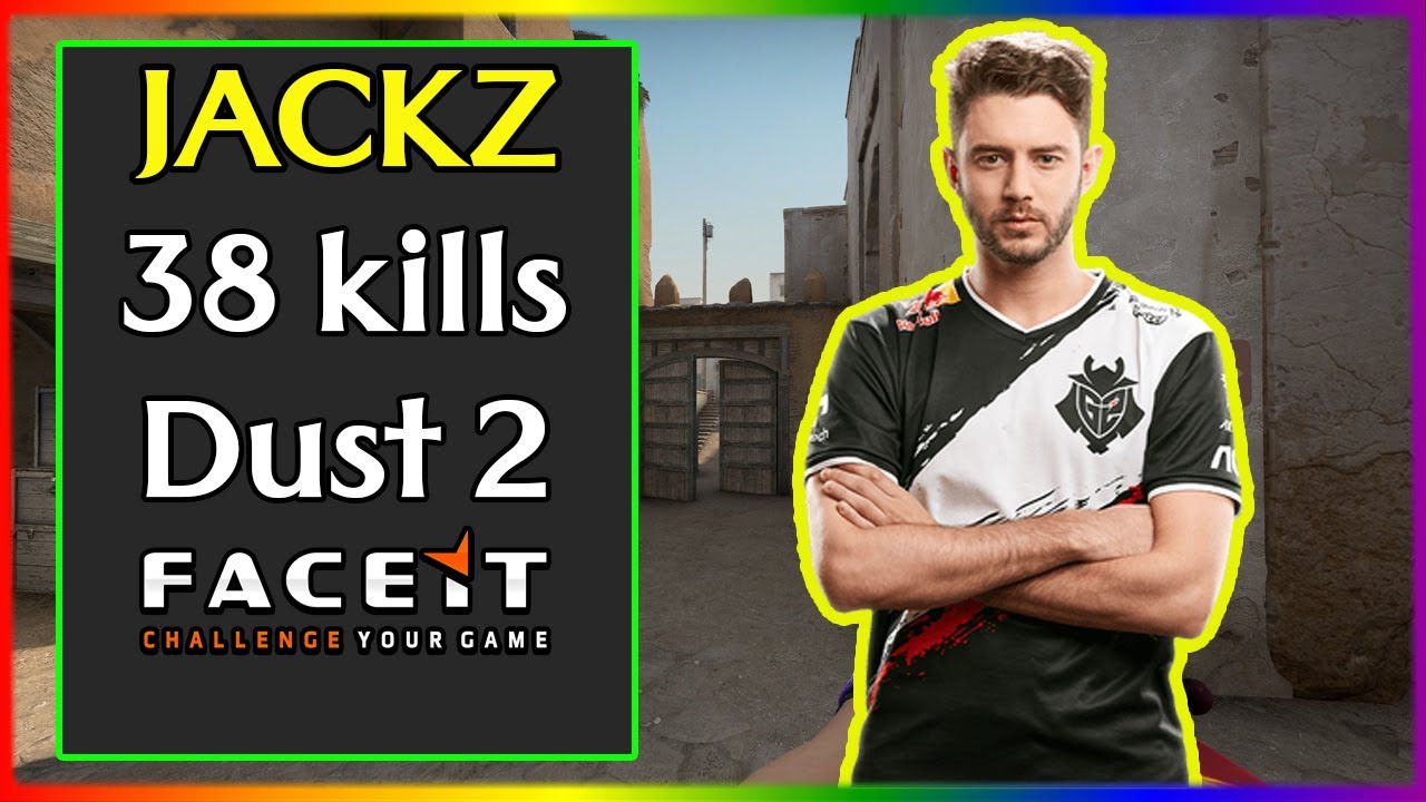 CSGO PRO POV - G2 JaCkz - 38 kills - [FACEIT] - [Dust2] - YouTube
