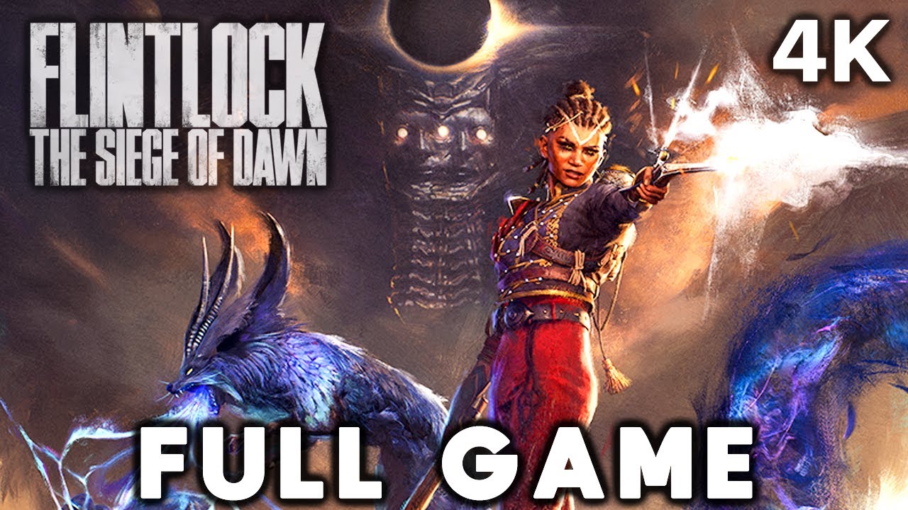 Flintlock The Siege of Dawn - Full Game Walkthrough Gameplay (4K60 ...