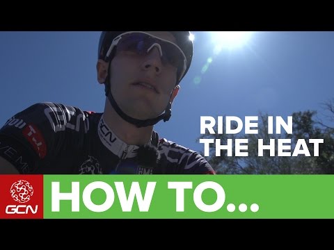 How To Ride In Hot Weather