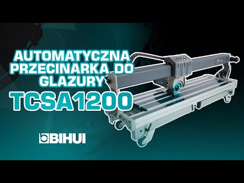 BIHUI - AUTOMATYCZNA PRZECINARKA DO GLAZURY 1200mm (nr kat. TCSA1200)