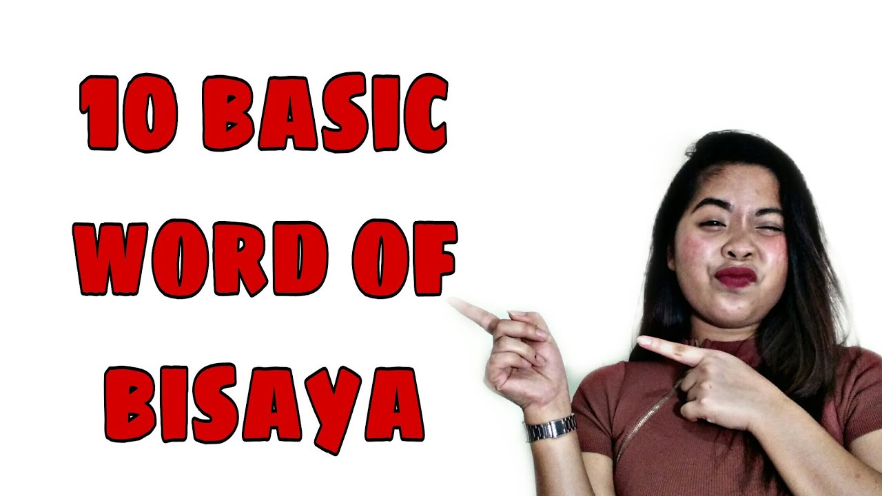 HOW TO SPEAK BISAYA!! 10 words [iris tubat] - YouTube