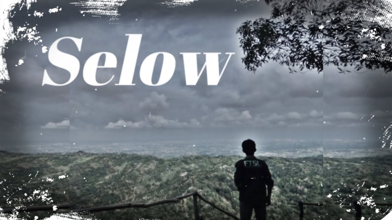 ___LAGU SELOW COVER ____ - YouTube