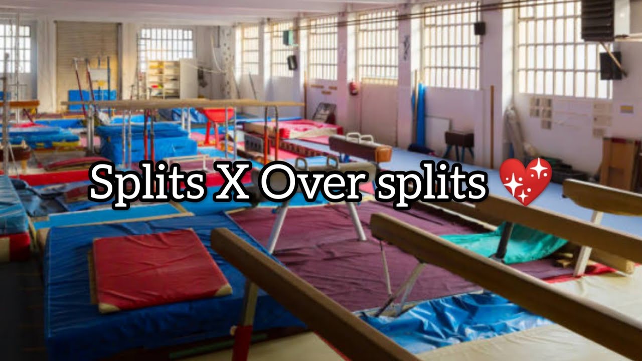 The splits X Over splits 💖🌈 - YouTube