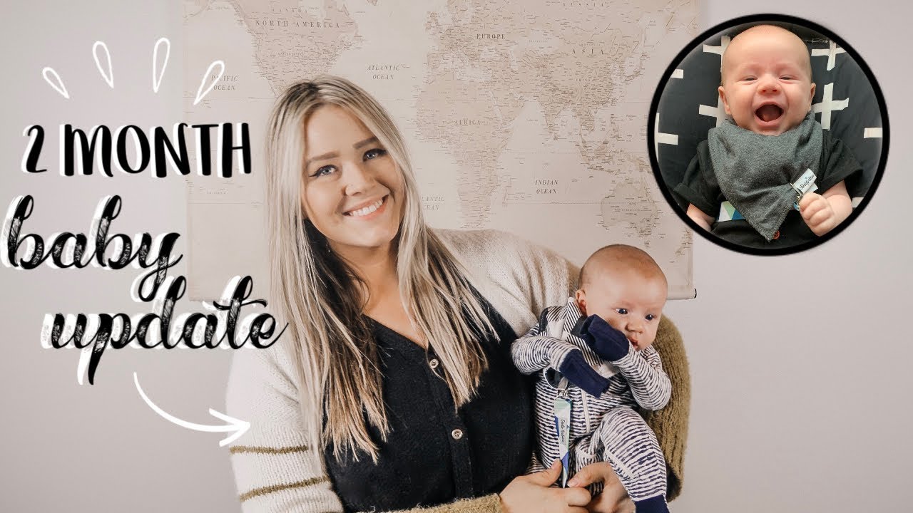 2 MONTH BABY UPDATE 2019 - YouTube