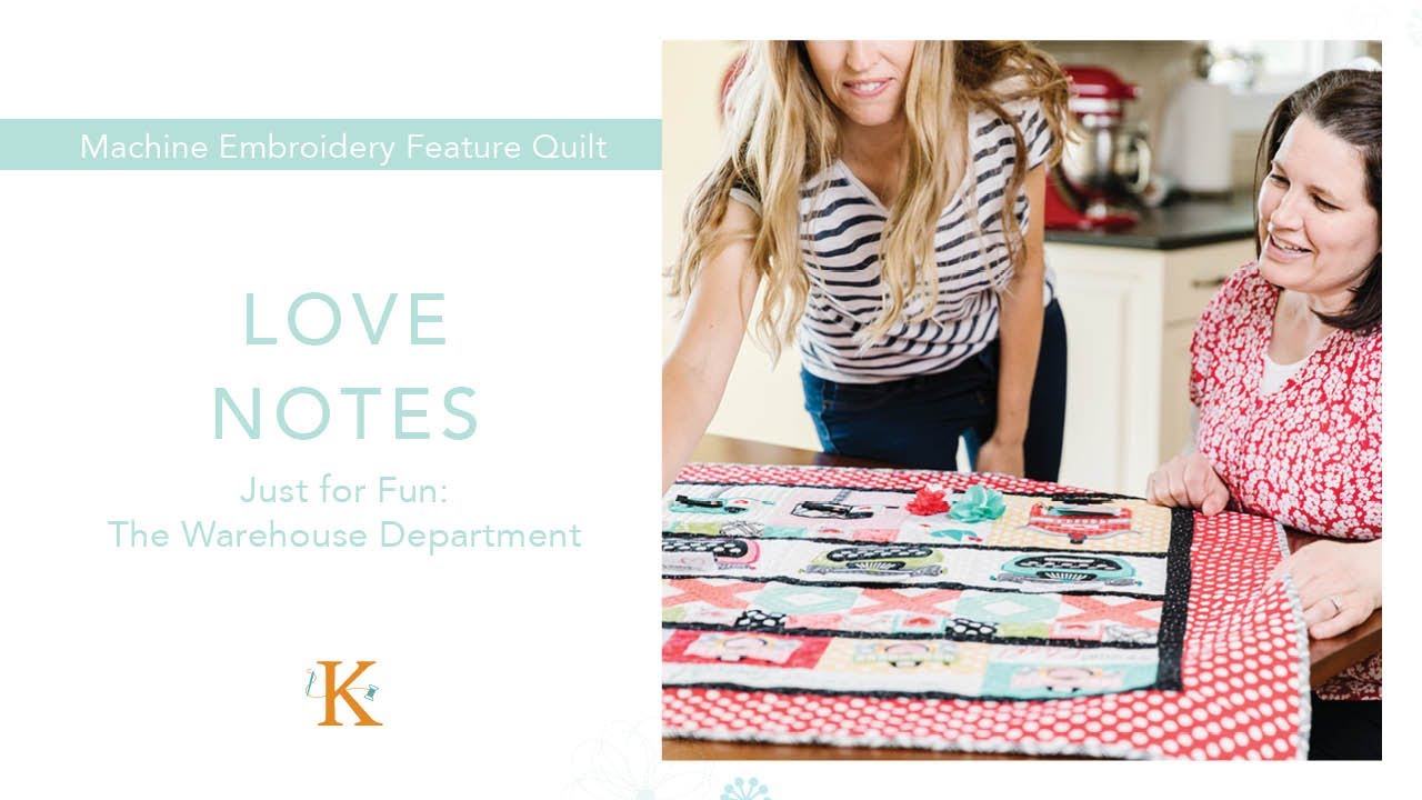 Kimberbell Love Notes Quilt: Just for Fun | The Warehouse Department ...