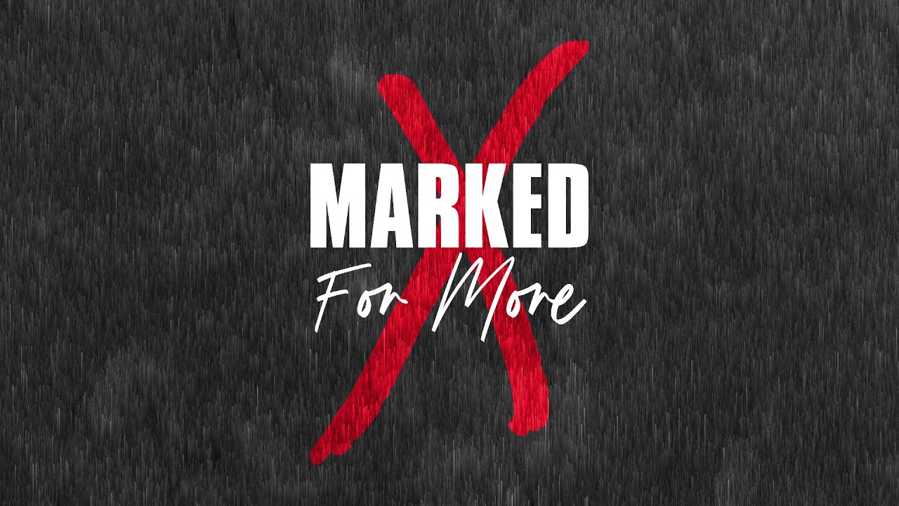 Marked for the Future | Marked for More | Week 1 - YouTube
