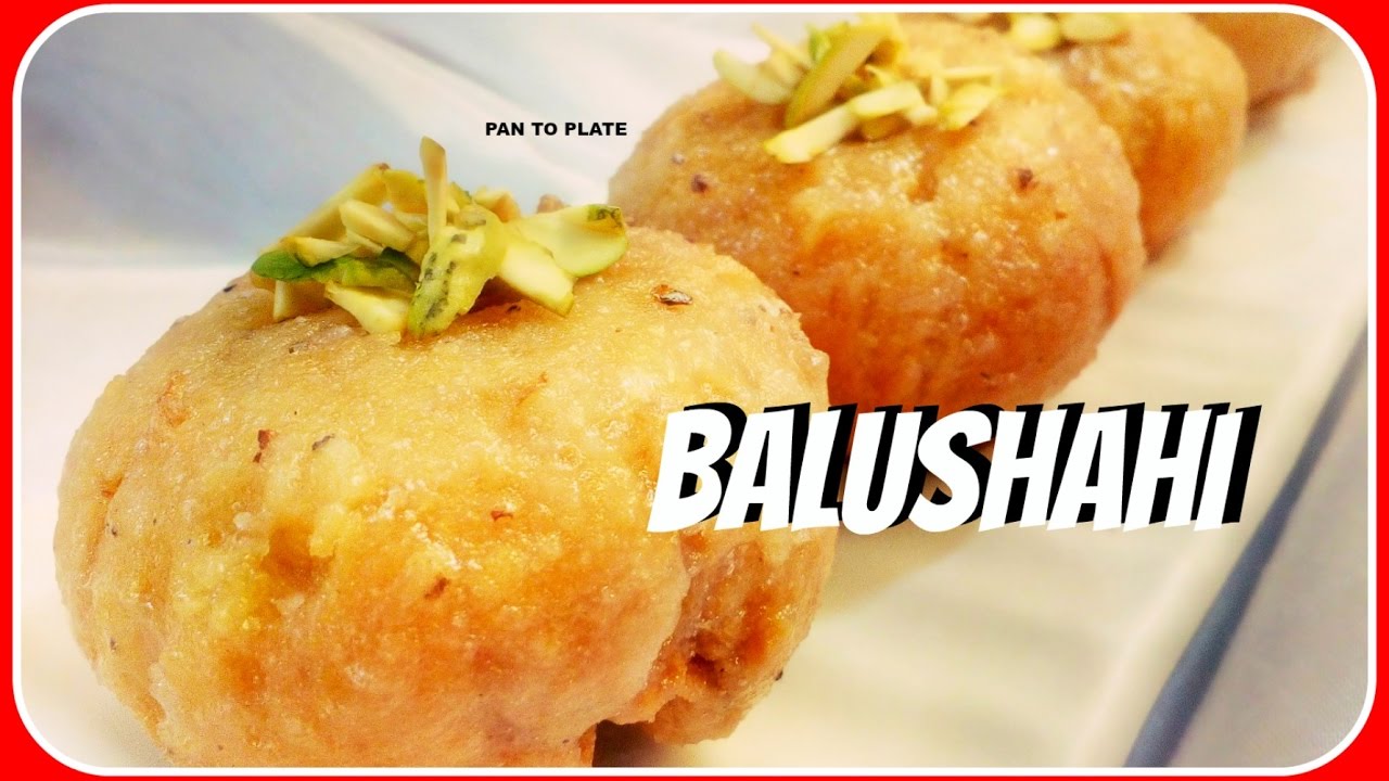 हलवाई की तरह स्वादिष्ट बालूशाही बनाइये | Balushahi Recipe | How to make ...