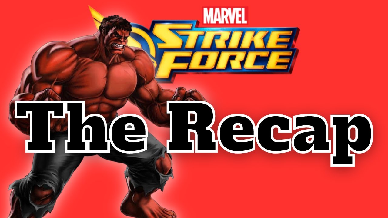 Red Hulk, War Changes, Stealth Buffs - MSF - The Recap- Yesterday's ...