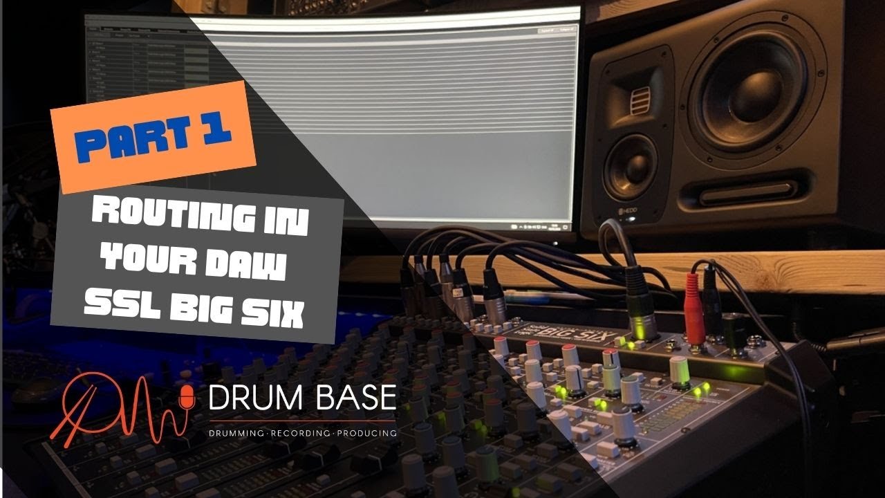 SSL Big Six Part 1 Channel Routing In Your Daw. Setting it up. - YouTube
