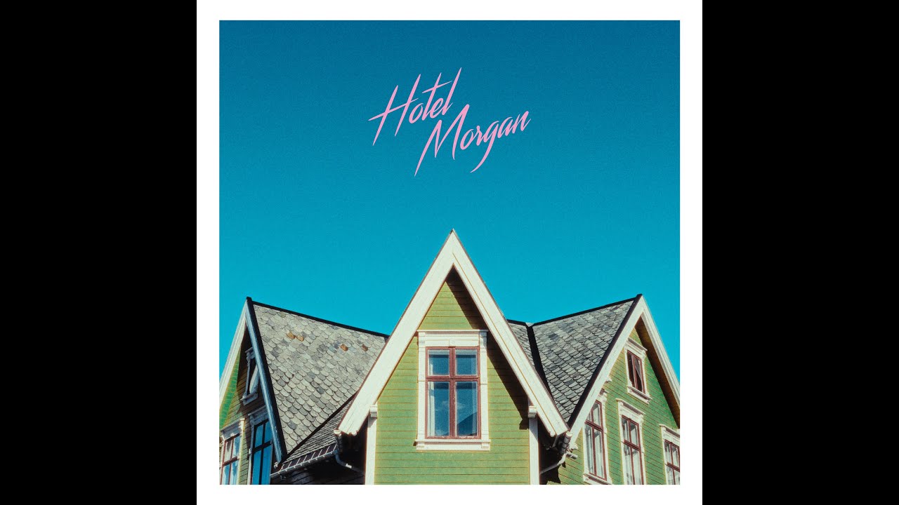 Morgan - Hotel Morgan - (Full Album) - YouTube