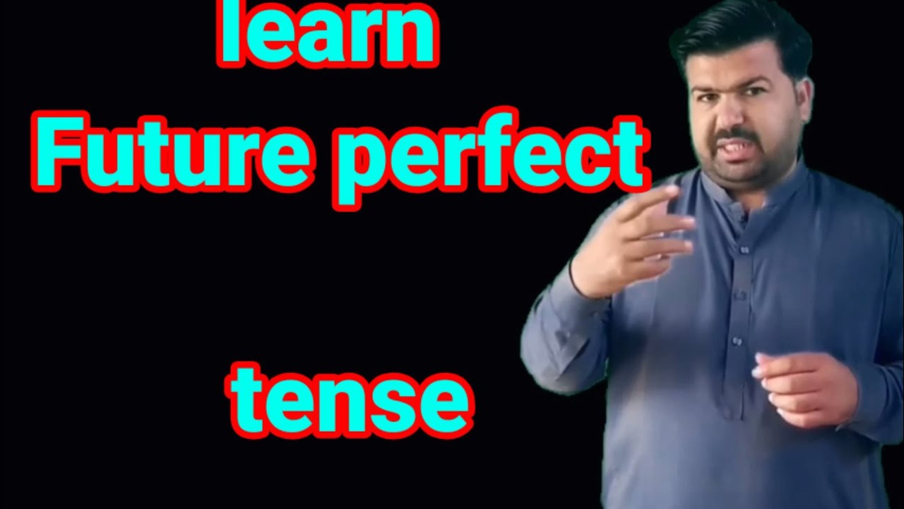 What Is Future Perfect Tense In English In Sindhi Definition Of Future what-is-future-perfect-tense-in-english-in-sindhi-definition-of-future