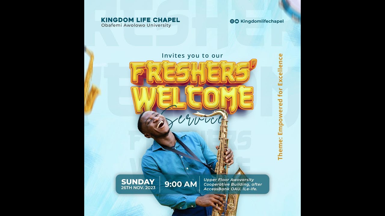 FRESHERS' WELCOME SERVICE (SUNDAY 26-11-2023) - YouTube