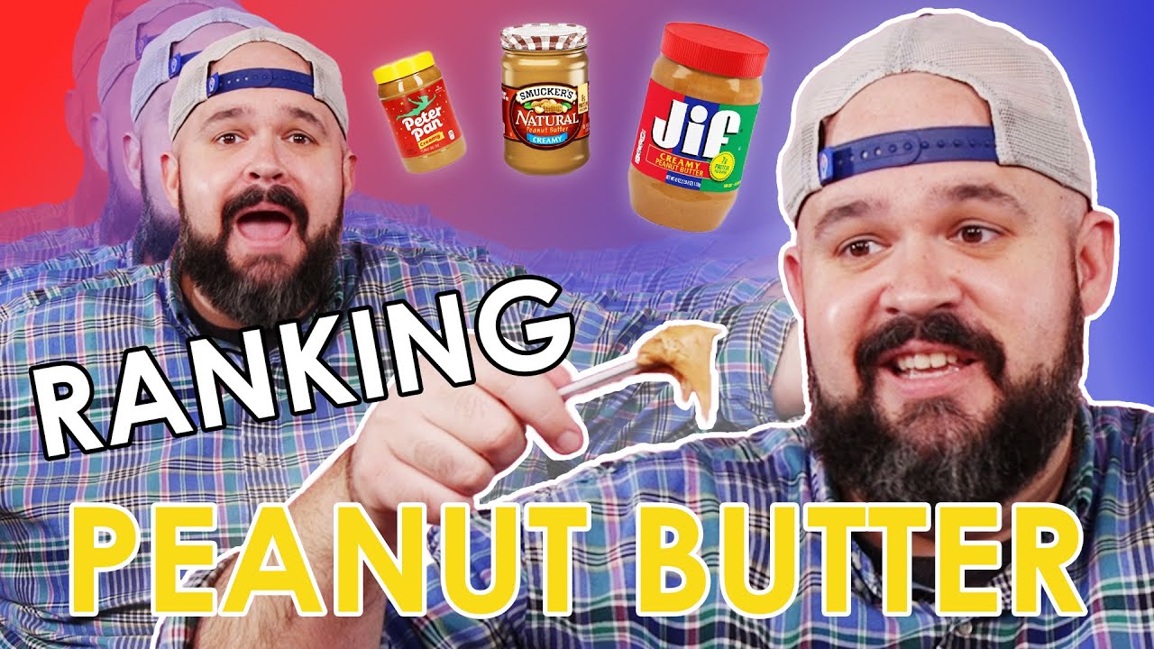 Ranking Peanut Butter | Bless Your Rank - YouTube