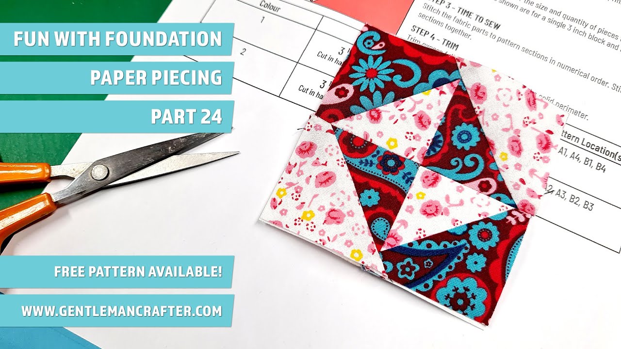 Fun with Foundation Paper Piecing 24 - YouTube