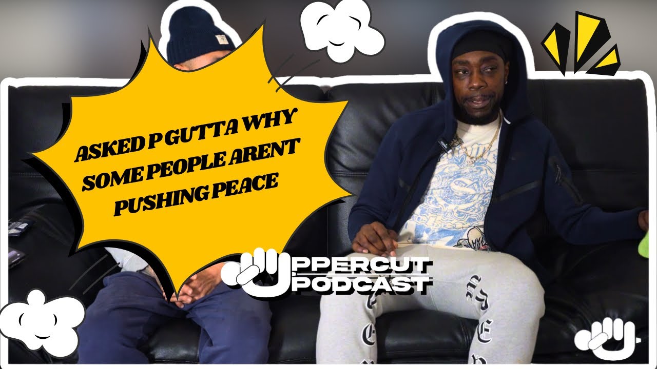 P GUTTA EXPLAINS WHY SOME ARENT JACKIN THE PUSHING PEACE MOVEMENT‼️🗣️🤔 ...
