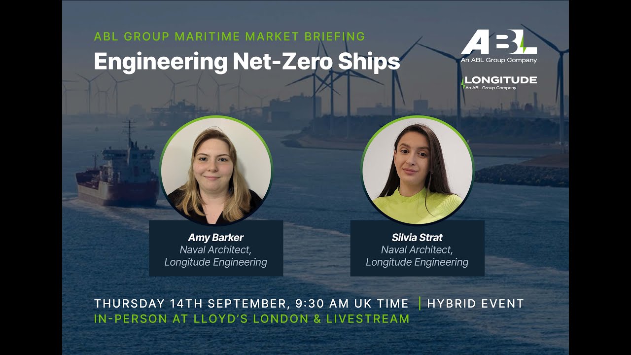 Engineering Net-Zero Ships | ABL Maritime Market Briefing | 14th Sept. 23 - YouTube