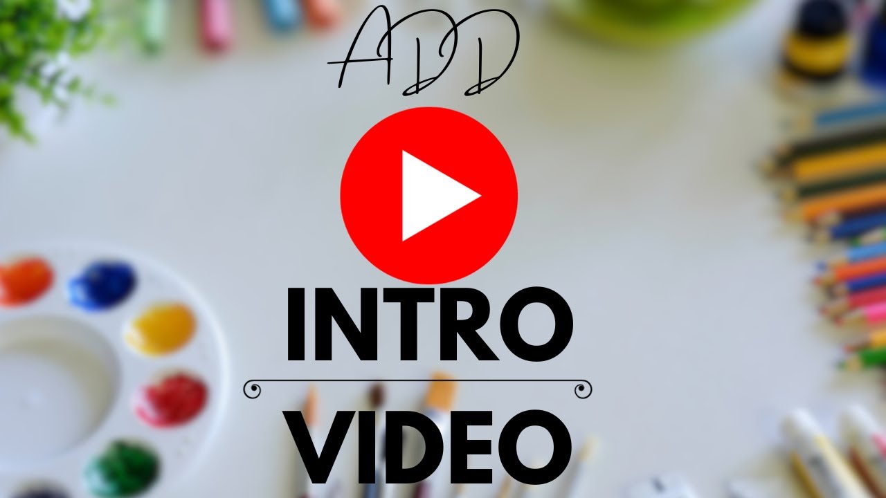 How To Add a Intro Video for your Youtube Channel 2023 | Step by Step ...