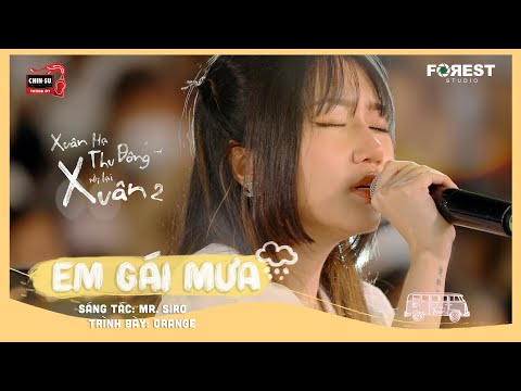 XHTDRLX2 | Em Gái Mưa - Orange live tại Xuân Hạ Thu Đông, rồi lại Xuân mùa 2