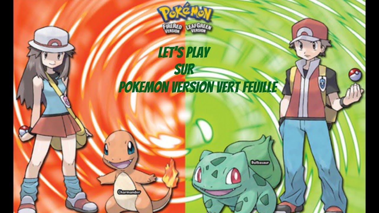 let's play sur pokemon version vert feuille épisode: 1 - YouTube
