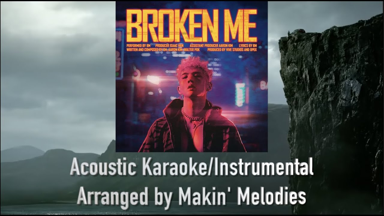 Broken Me (Acoustic Karaoke) - BM (KARD) | Instrumental Cover (w/Lyrics ...
