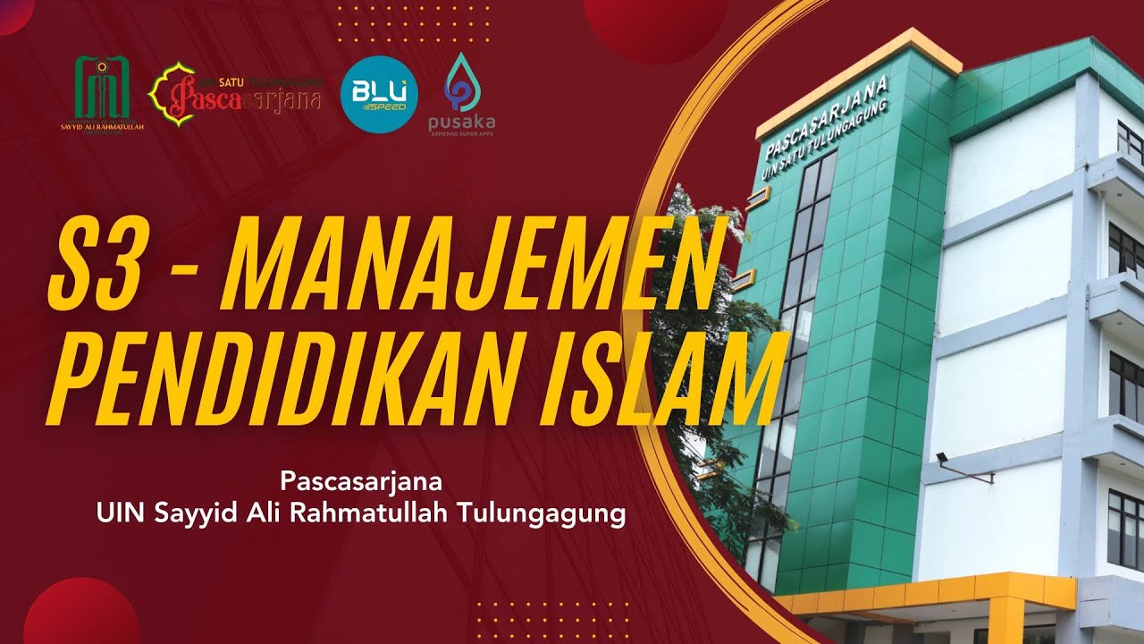 Vidio Profil | S3 - Manajemen Pendidikan Islam Pascasarjana UIN Sayyid Ali Rahmatullah ...