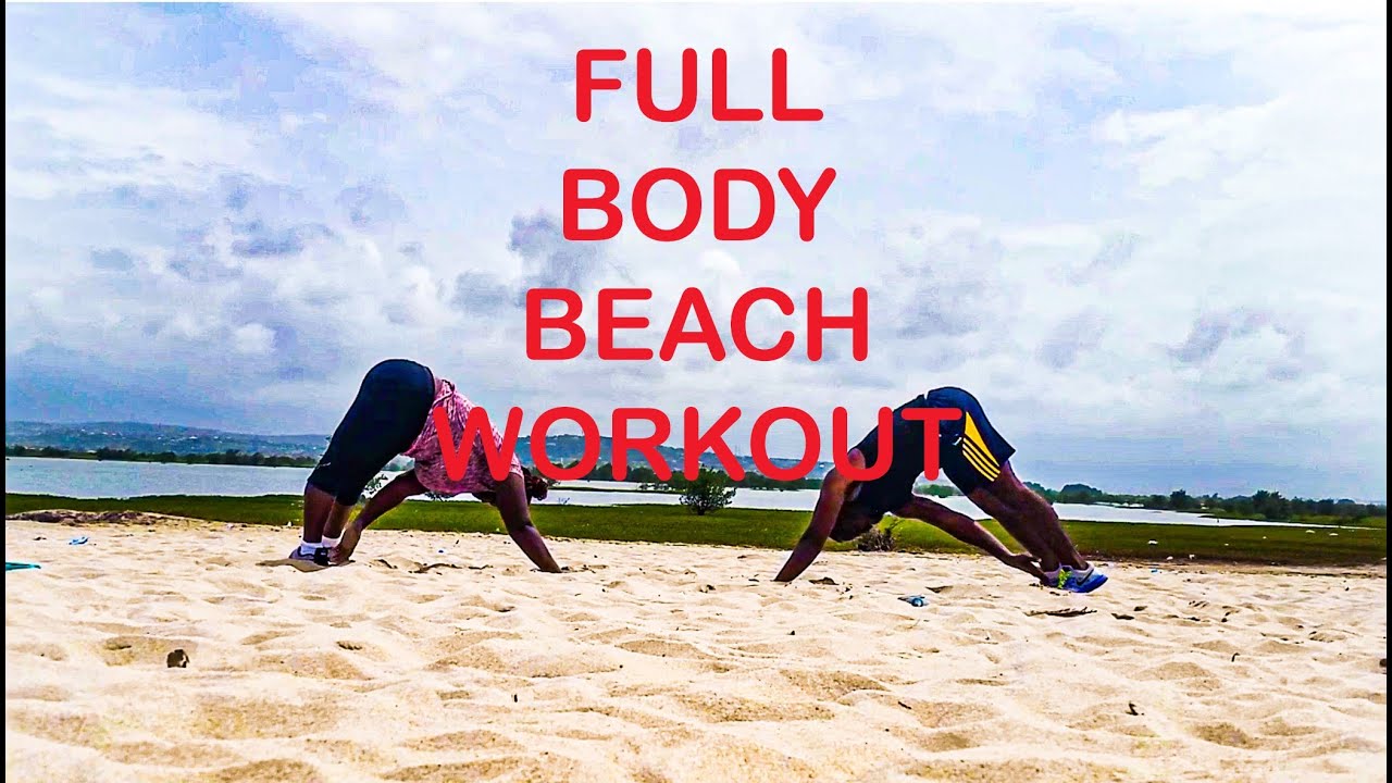 FULL BODY BEACH WORKOUT (FOR WEIGHT LOSS) - YouTube