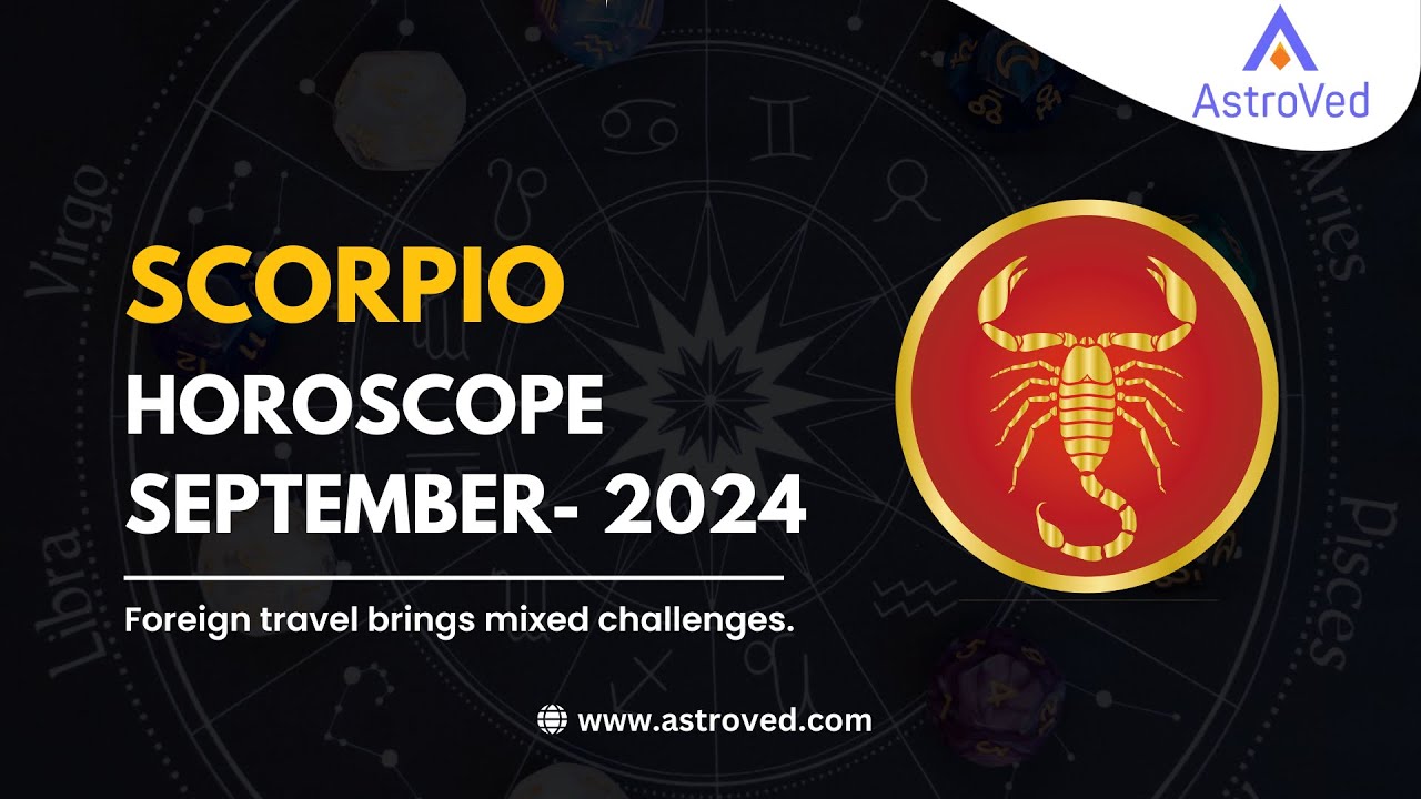 Scorpio September 2024 Monthly Horoscope Predictions | September Month ...