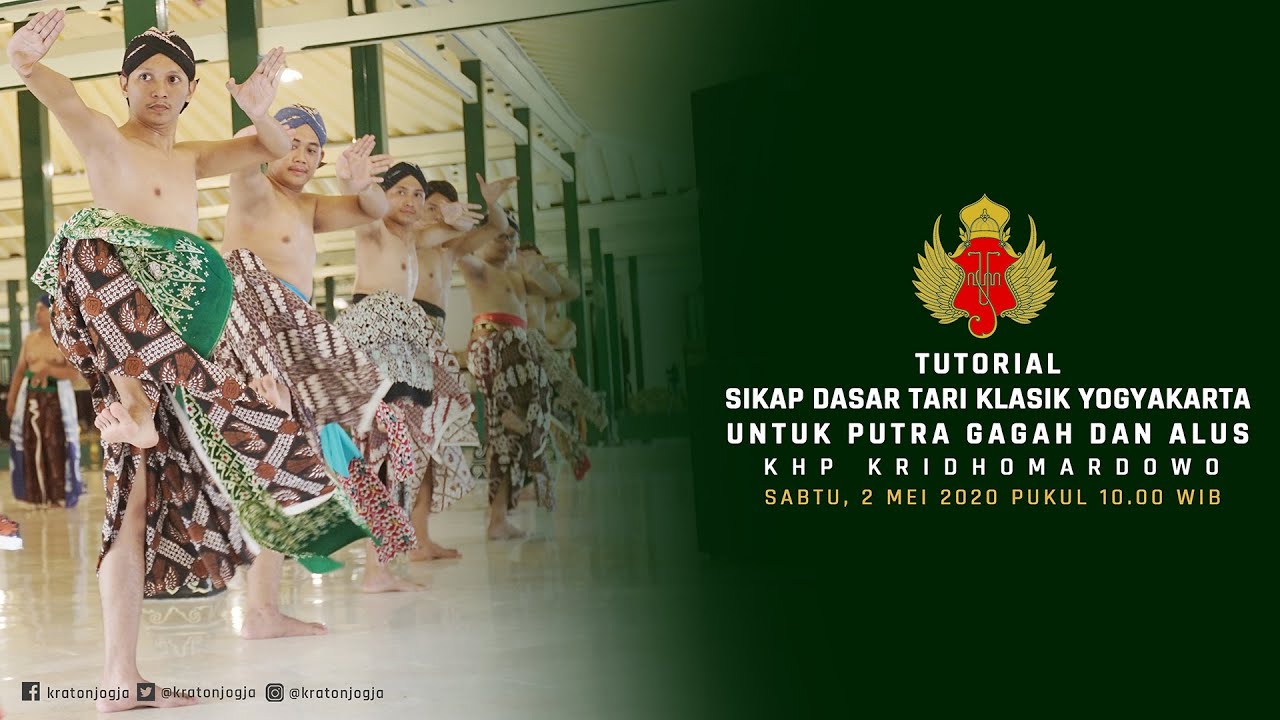 Tutorial Sikap Dasar Tari Klasik Yogyakarta untuk Putra Gagah dan Alus ...