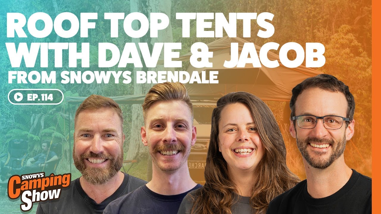 Ep 114 - Roof Top Tents with Dave & Jacob from Brendale Snowys - YouTube