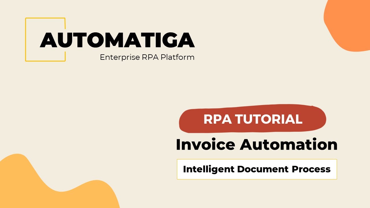 Automatiga RPA - Invoice Automation Demo - YouTube