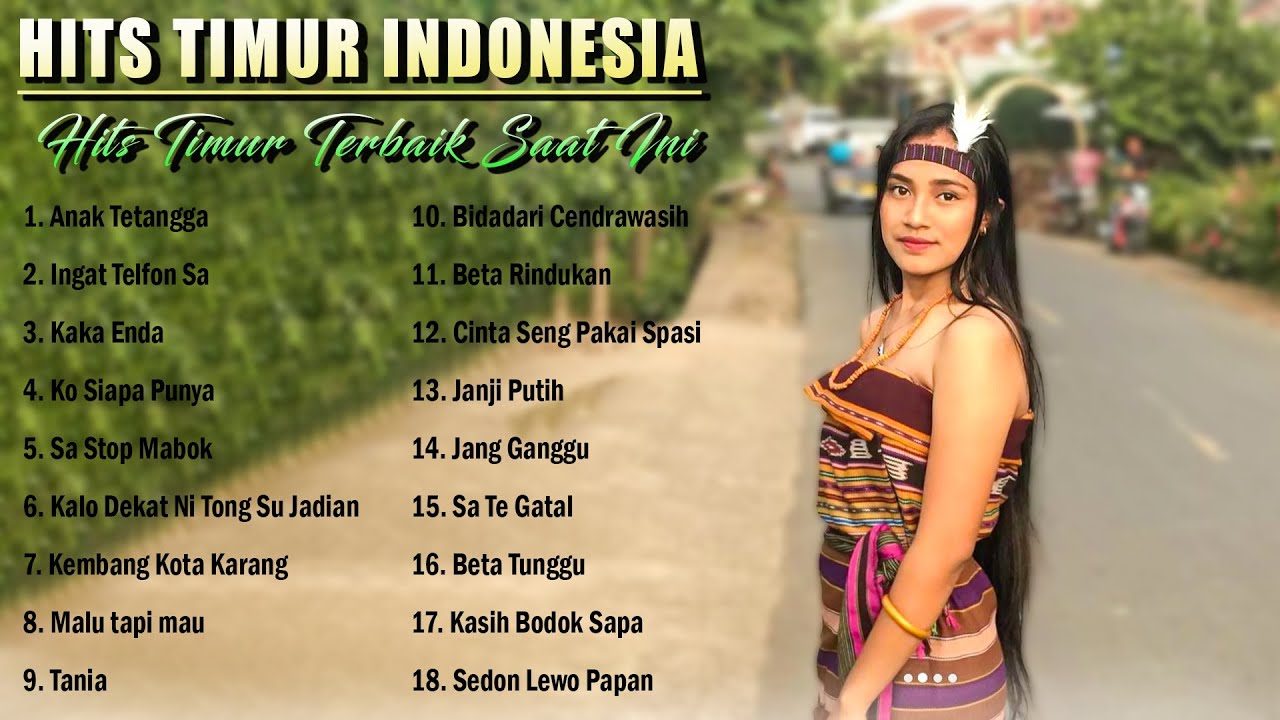 HITS TIMUR INDONESIA VIRAL TERBARU & TERPOPULER FULL ALBUM 2023 ENAK ...