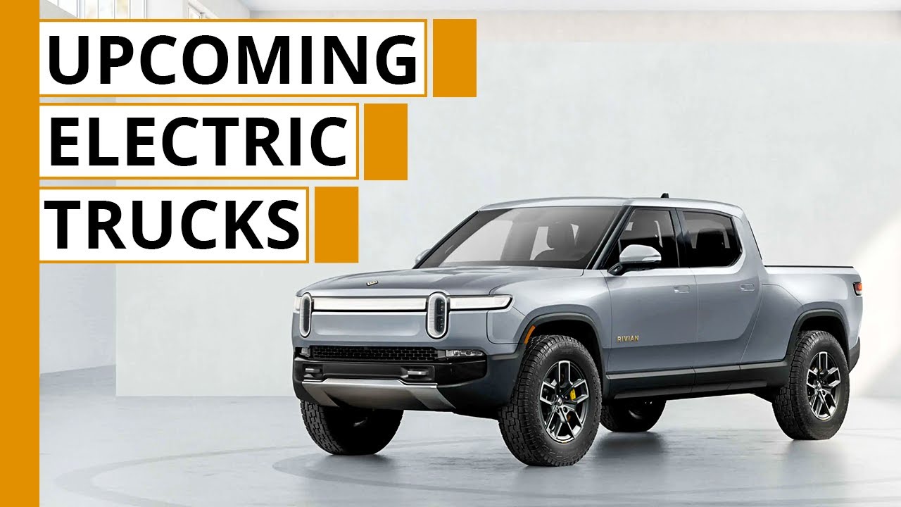 Top 5 New Electric Trucks Coming Soon - YouTube