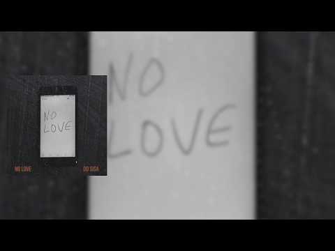 DD Sisa   No love (Audio)