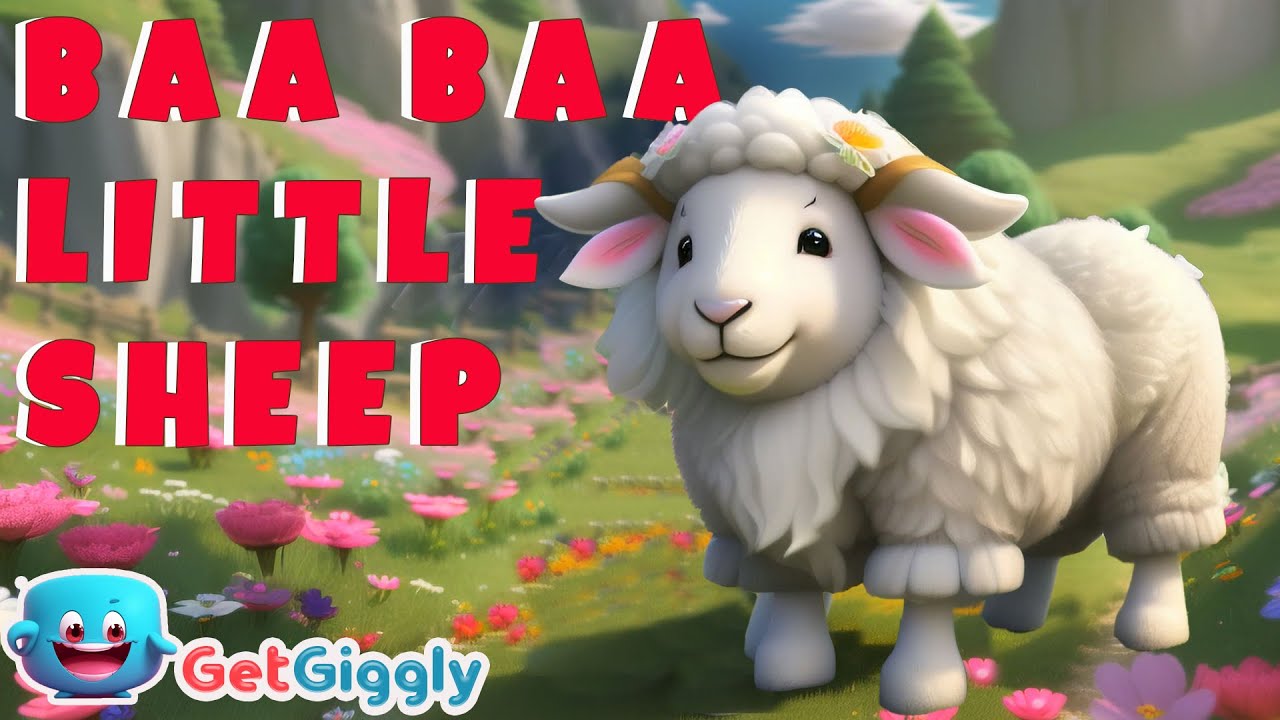 Baa Baa Little Sheep| New Sheep Song for Kids| GetGiggly Nursery Rhymes ...