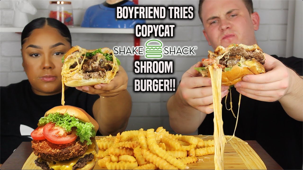 MAKING MY BOYFRIEND COPYCAT SHAKE SHACK RECIPE + MUKBANG - YouTube