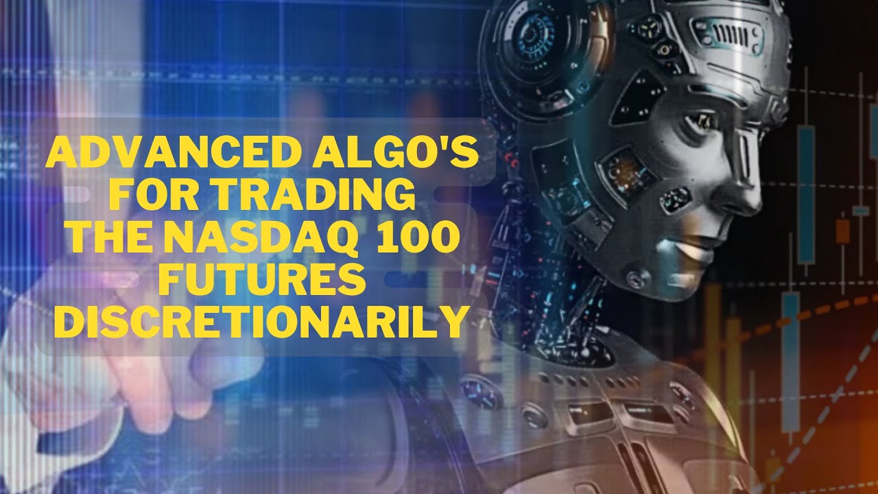 Using the 15 Minute Time Frame to Trade the NASDAQ 100 with Advanced ...