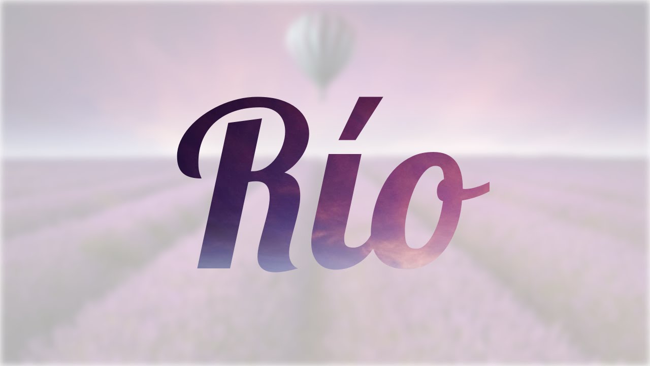 Significado de Río, nombre Español para tu bebe niño o niña (origen y ...