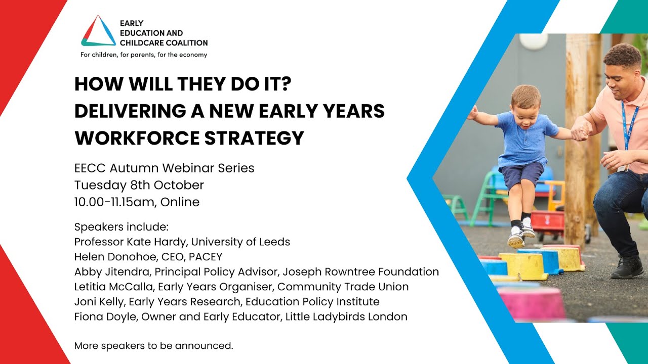 EECC Autumn Webinar Series: Delivering a new early years workforce ...
